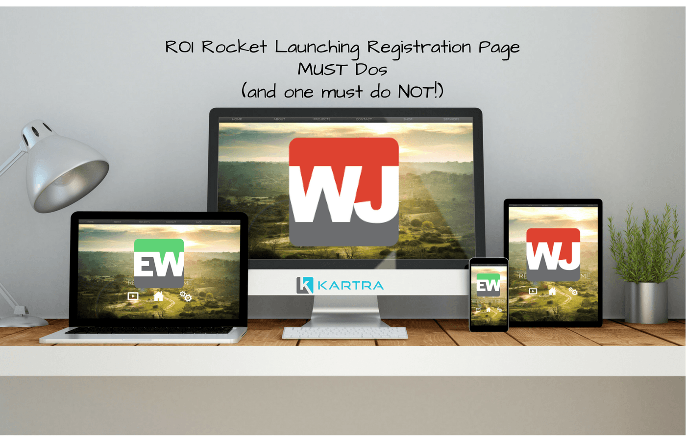 ROI Rocket Launching Registration Page MUST Dos (and one must do NOT!)