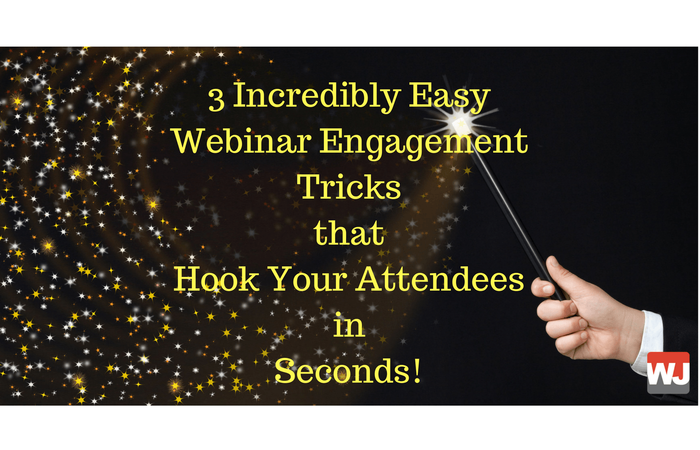 3 Incredibly Easy Webinar Engagement Tricks that Hook Your Attendees in ...